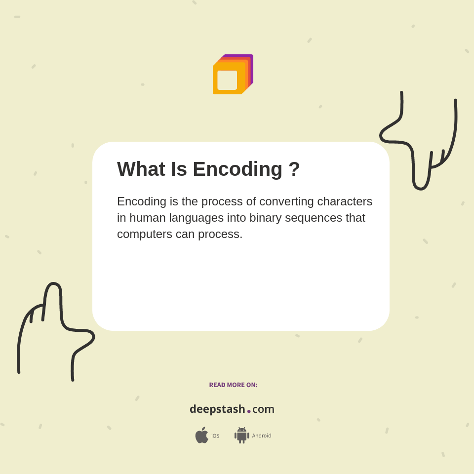 What Is Encoding ? - Deepstash