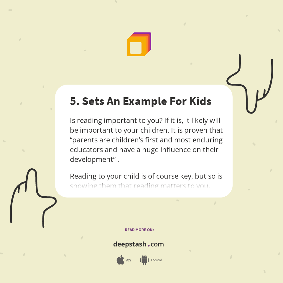 5. Sets An Example For Kids - Deepstash