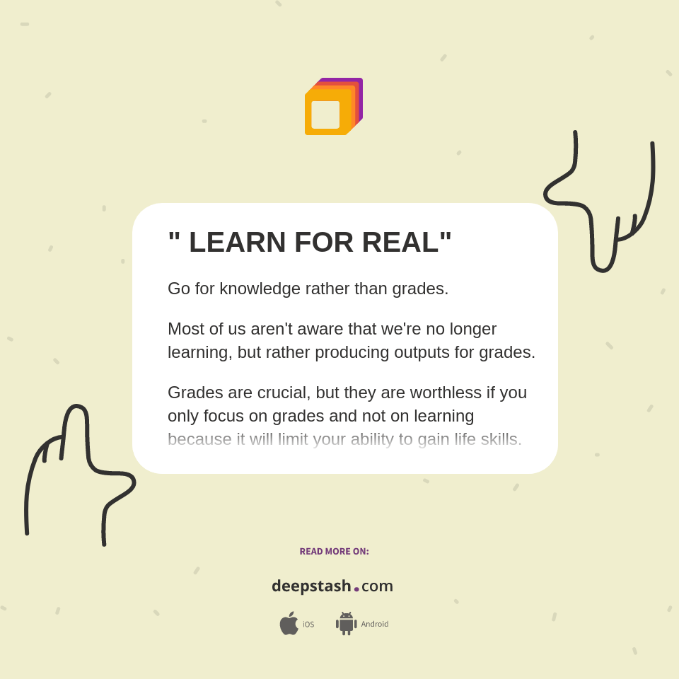 " LEARN FOR REAL" - Deepstash