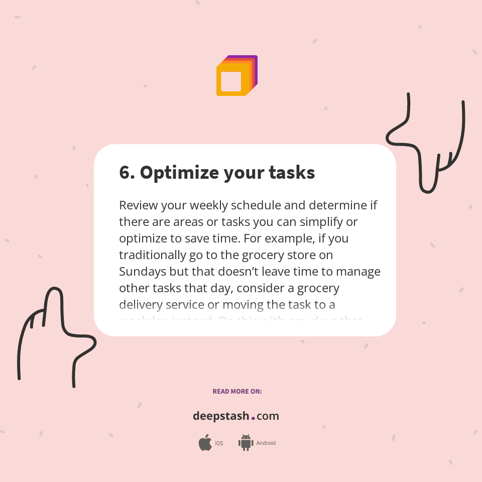 6. Optimize your tasks - Deepstash