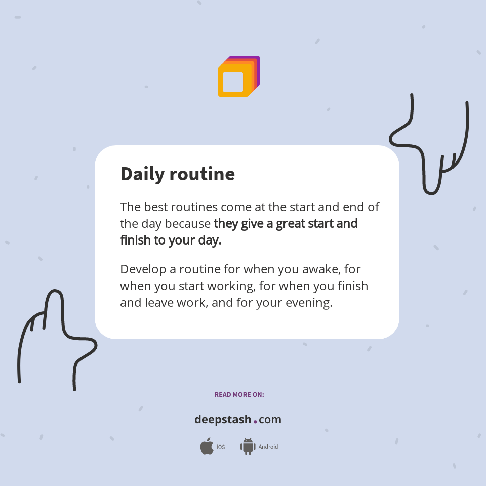 Daily routine - Deepstash
