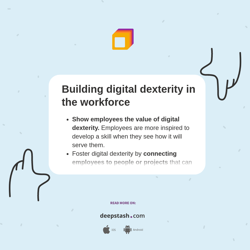 Building digital dexterity in the workforce - Deepstash