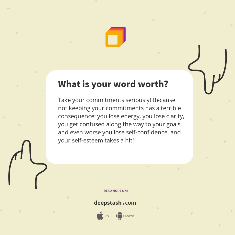What is your word worth? - Deepstash