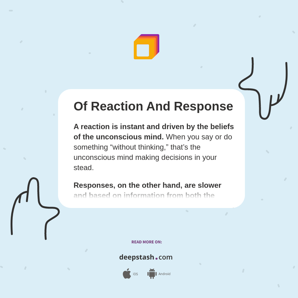 Of Reaction And Response - Deepstash