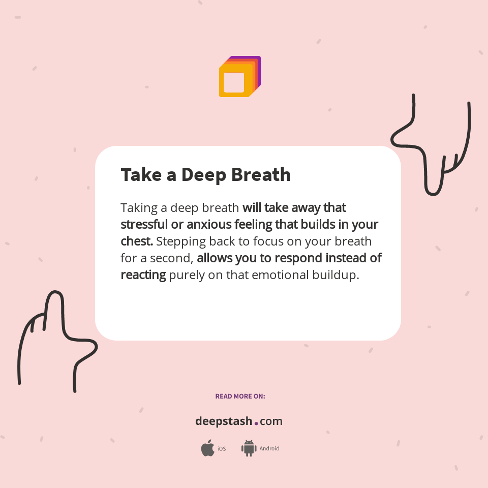 Take a Deep Breath - Deepstash