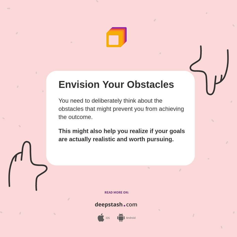 Envision Your Obstacles - Deepstash
