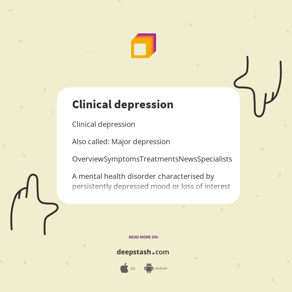 Clinical depression - Deepstash