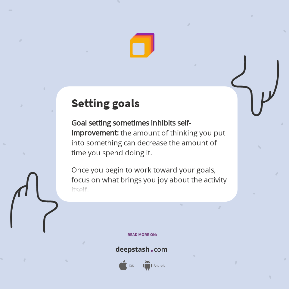 Setting goals - Deepstash