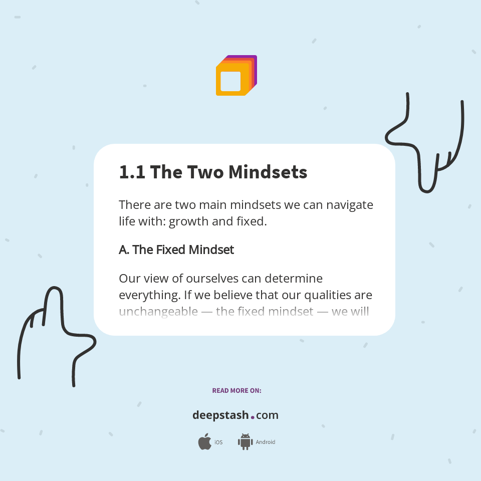 1.1 The Two Mindsets - Deepstash