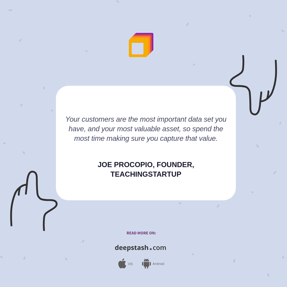 Quote by JOE PROCOPIO, FOUNDER, TEACHINGSTARTUP - Deepstash