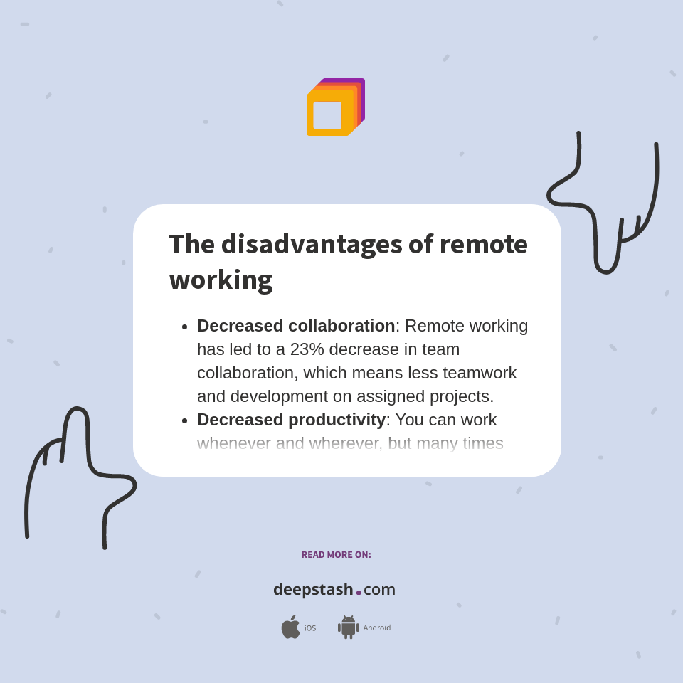 The disadvantages of remote working - Deepstash