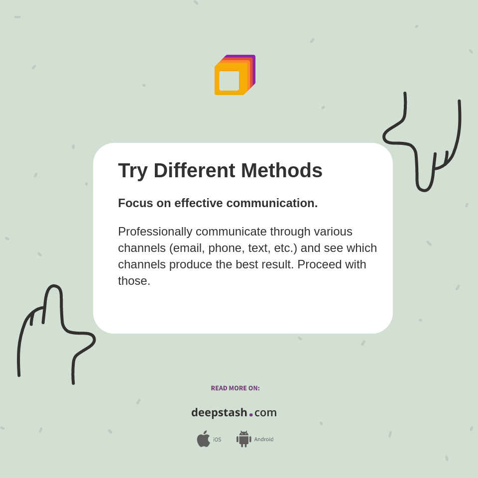 Try Different Methods - Deepstash