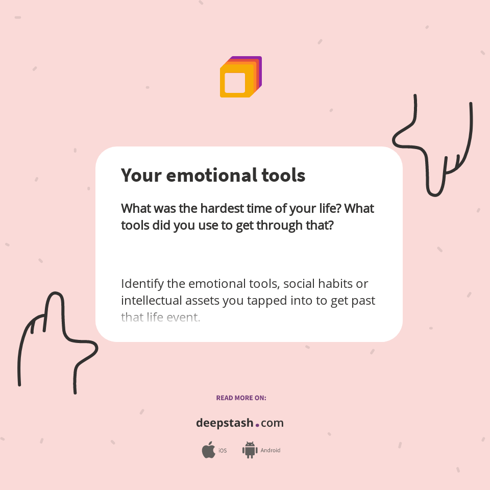 Your emotional tools - Deepstash
