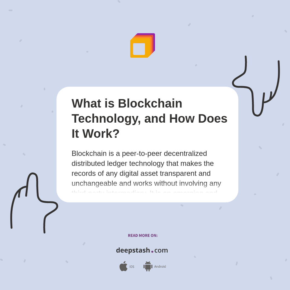 What is Blockchain Technology, and How Does It Work? - Deepstash