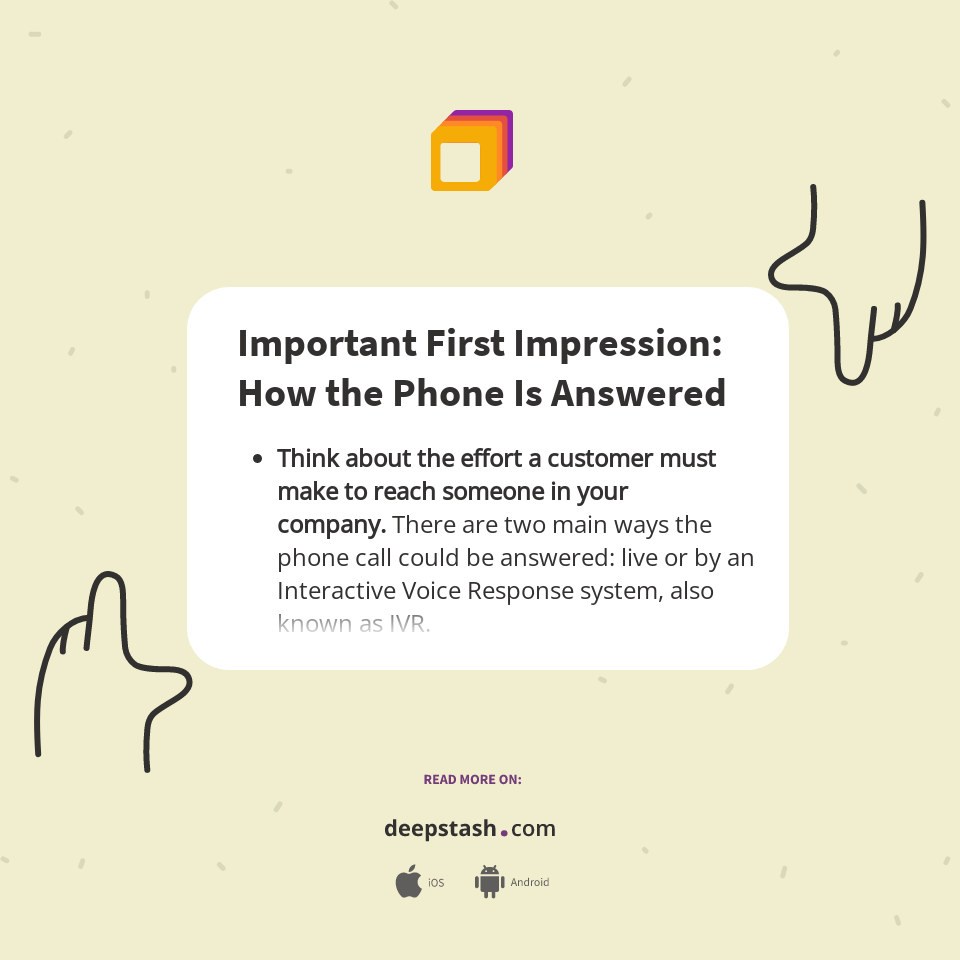 Important First Impression: How the Phone Is Answered - Deepstash