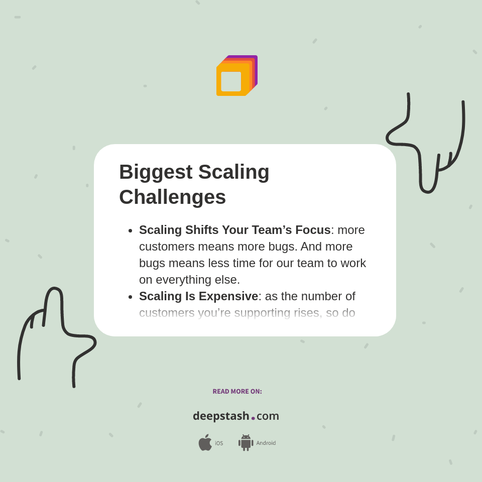 Biggest Scaling Challenges - Deepstash