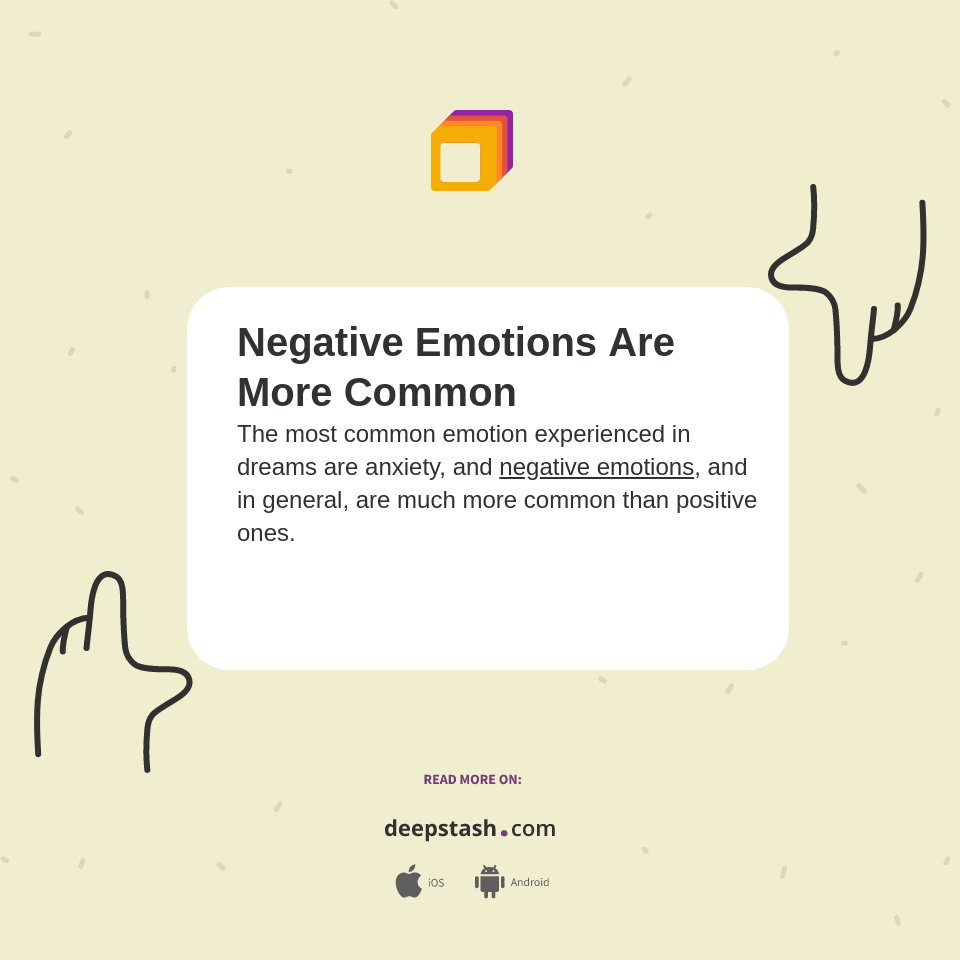 Negative Emotions Are More Common - Deepstash