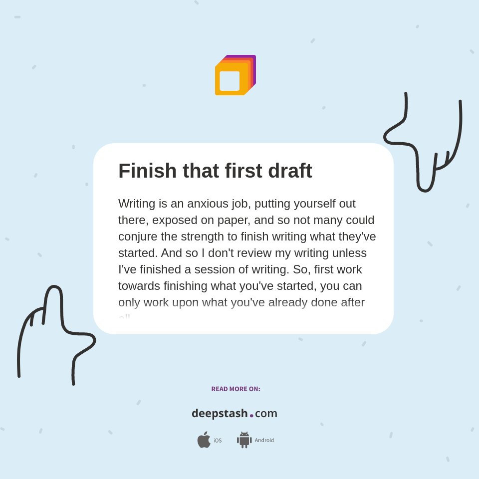 Finish that first draft - Deepstash