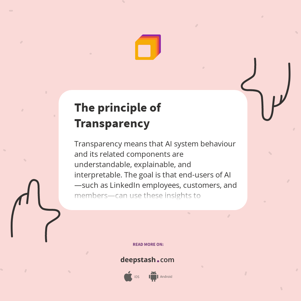 The principle of Transparency - Deepstash