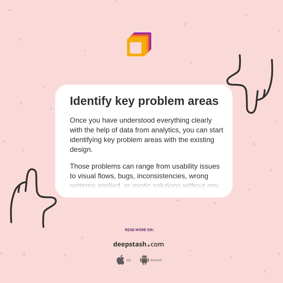 Identify key problem areas - Deepstash
