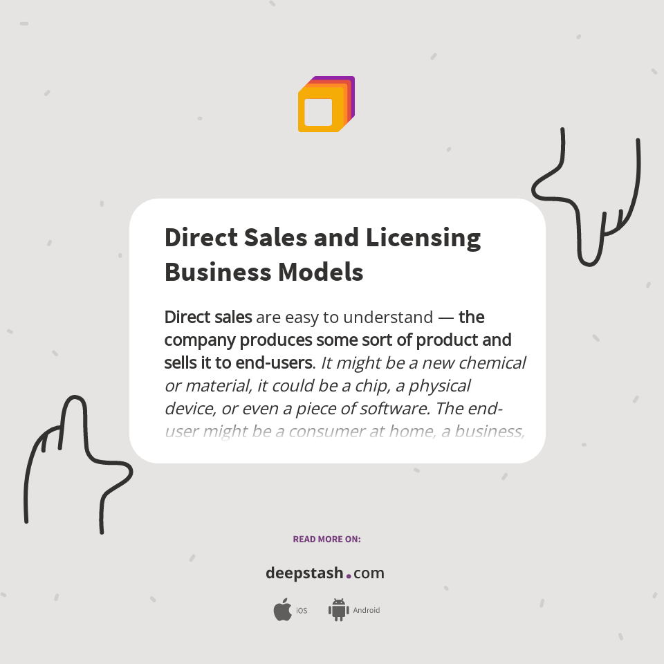 Direct Sales and Licensing Business Models - Deepstash