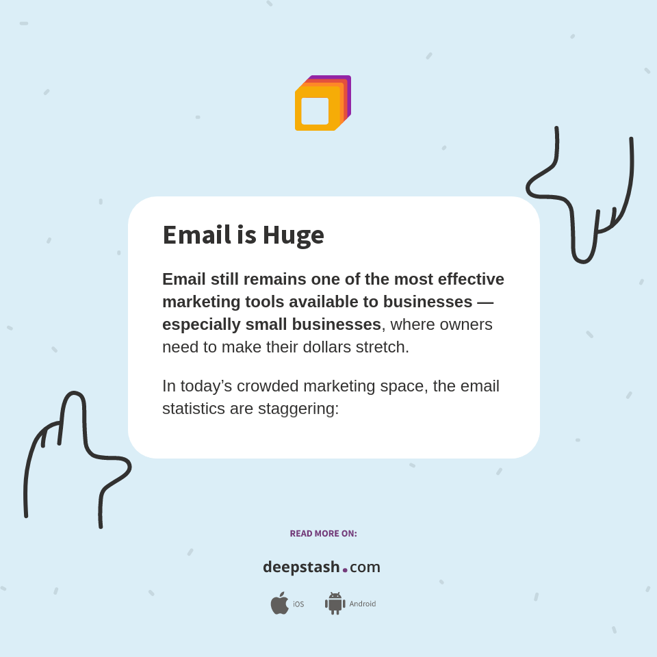 Email is Huge - Deepstash