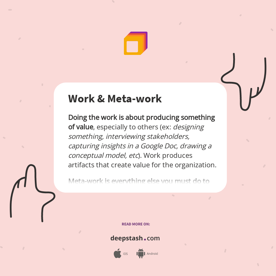 Work & Meta-work - Deepstash