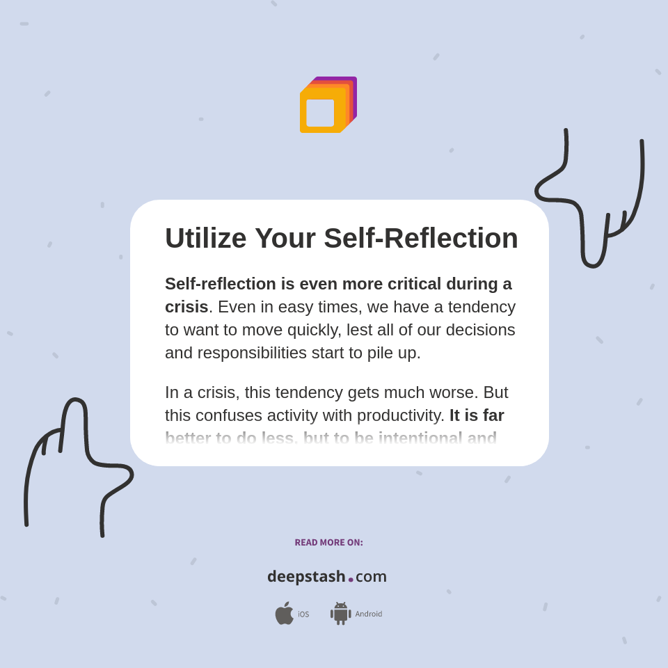 Utilize Your Self-Reflection - Deepstash