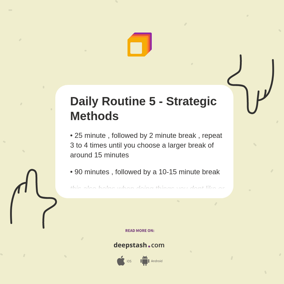Daily Routine 5 - Strategic Methods - Deepstash