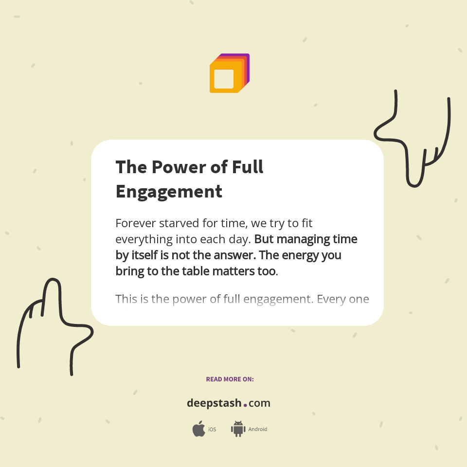 The Power of Full Engagement - Deepstash