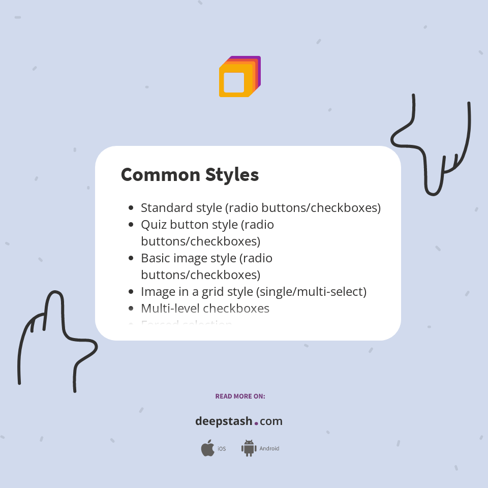 Common Styles - Deepstash
