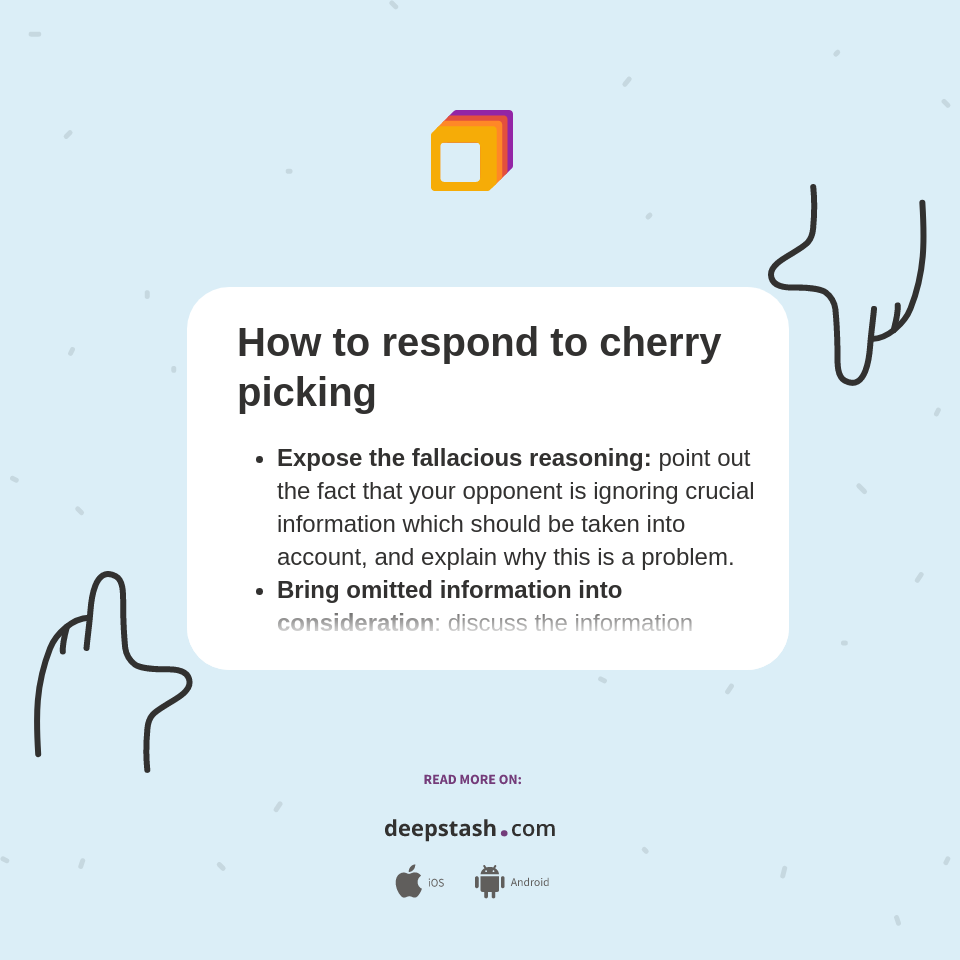 How to respond to cherry picking - Deepstash