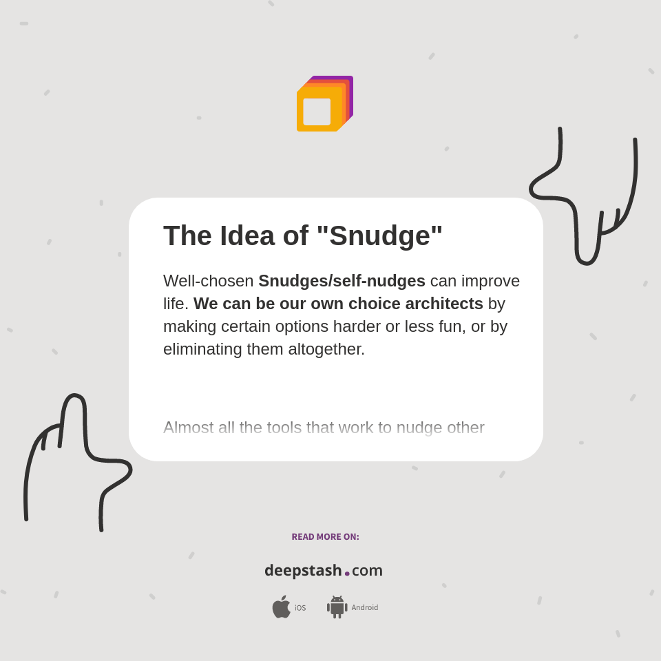The Idea of "Snudge" - Deepstash