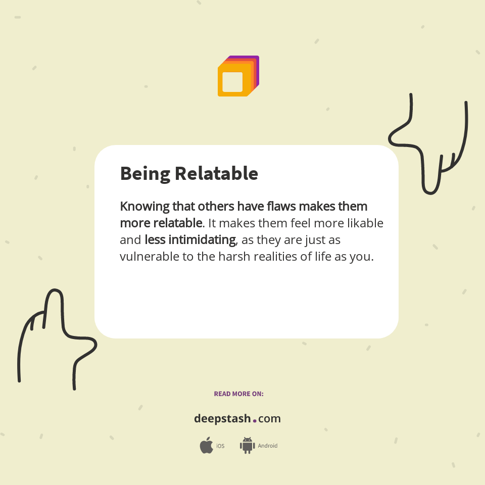 Being Relatable - Deepstash