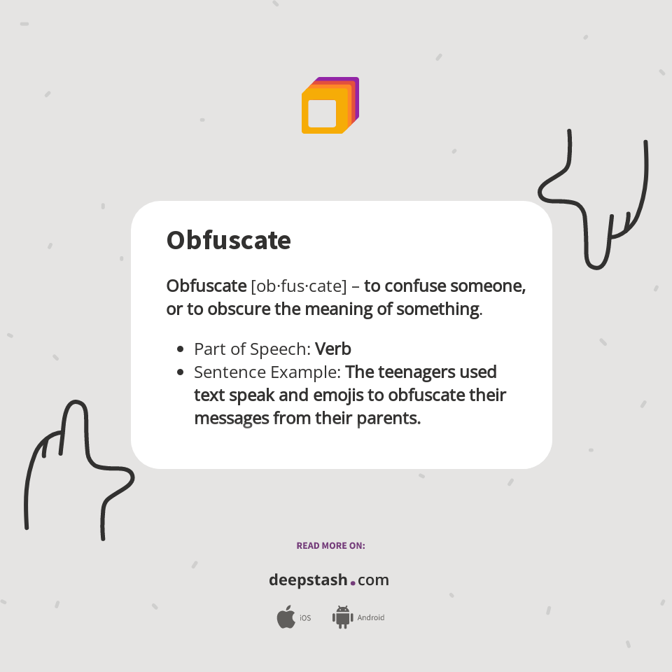 Obfuscate - Deepstash