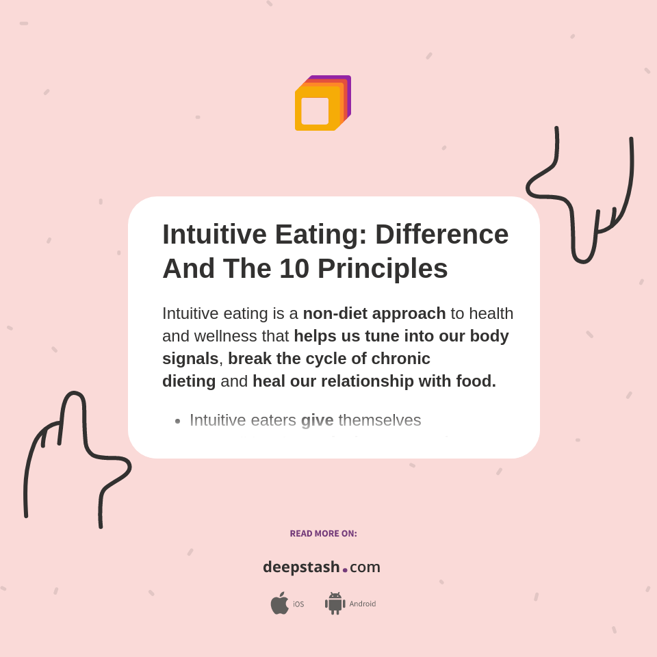 Intuitive Eating Difference And The 10 Principles Deepstash