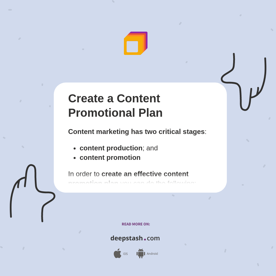 Create a Content Promotional Plan - Deepstash