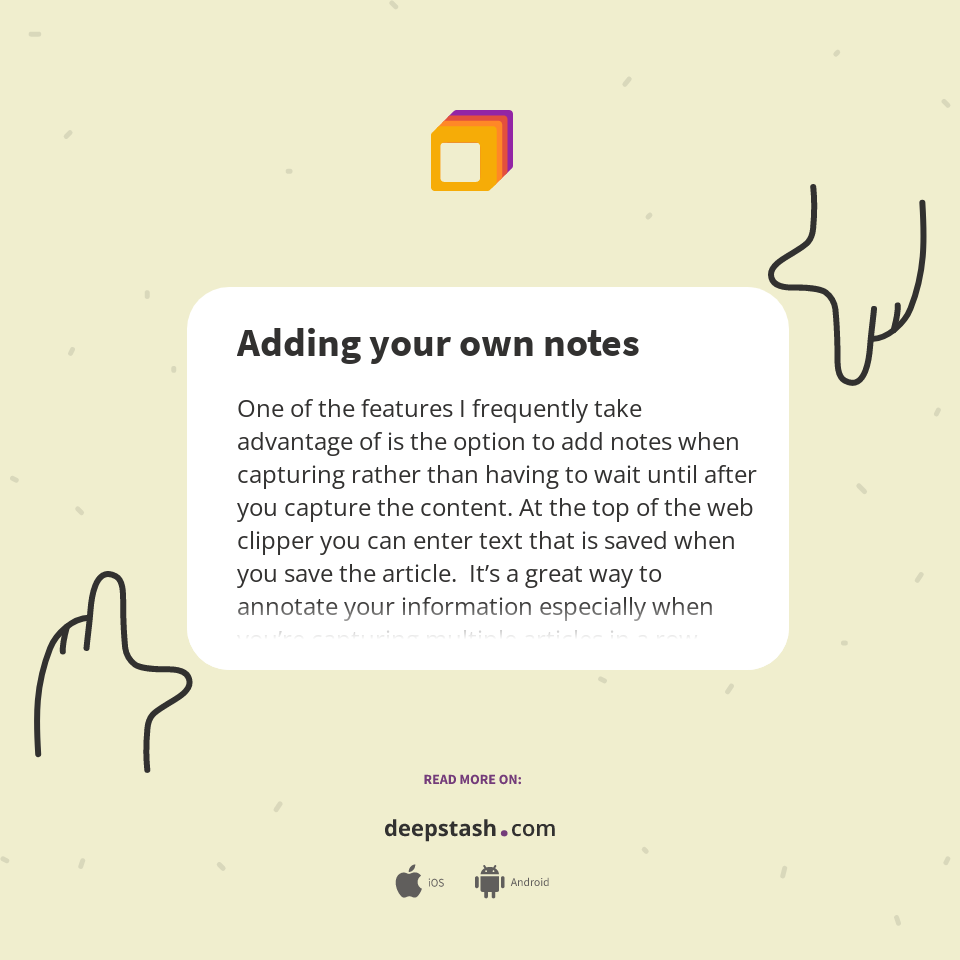 Adding your own notes - Deepstash
