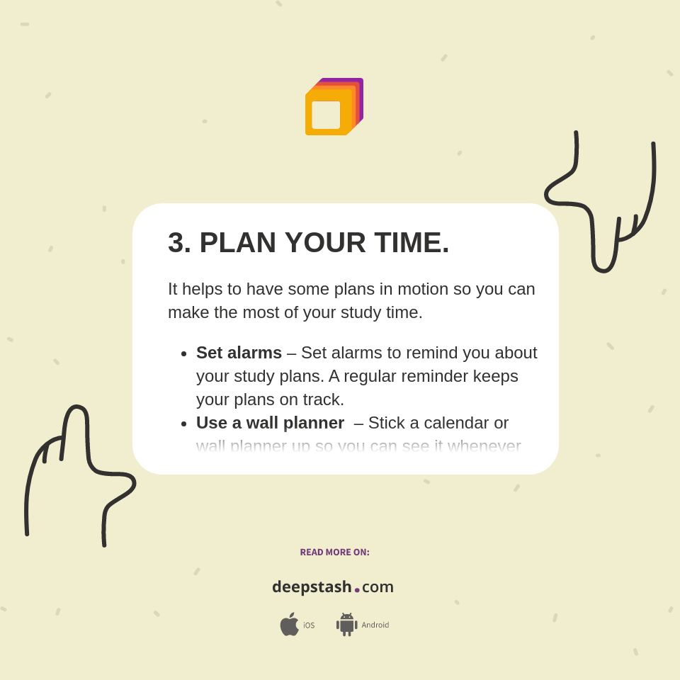 3. PLAN YOUR TIME. - Deepstash