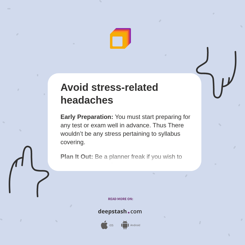 Avoid stress-related headaches - Deepstash