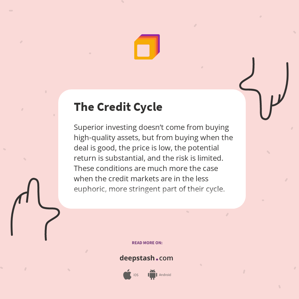 The Credit Cycle - Deepstash