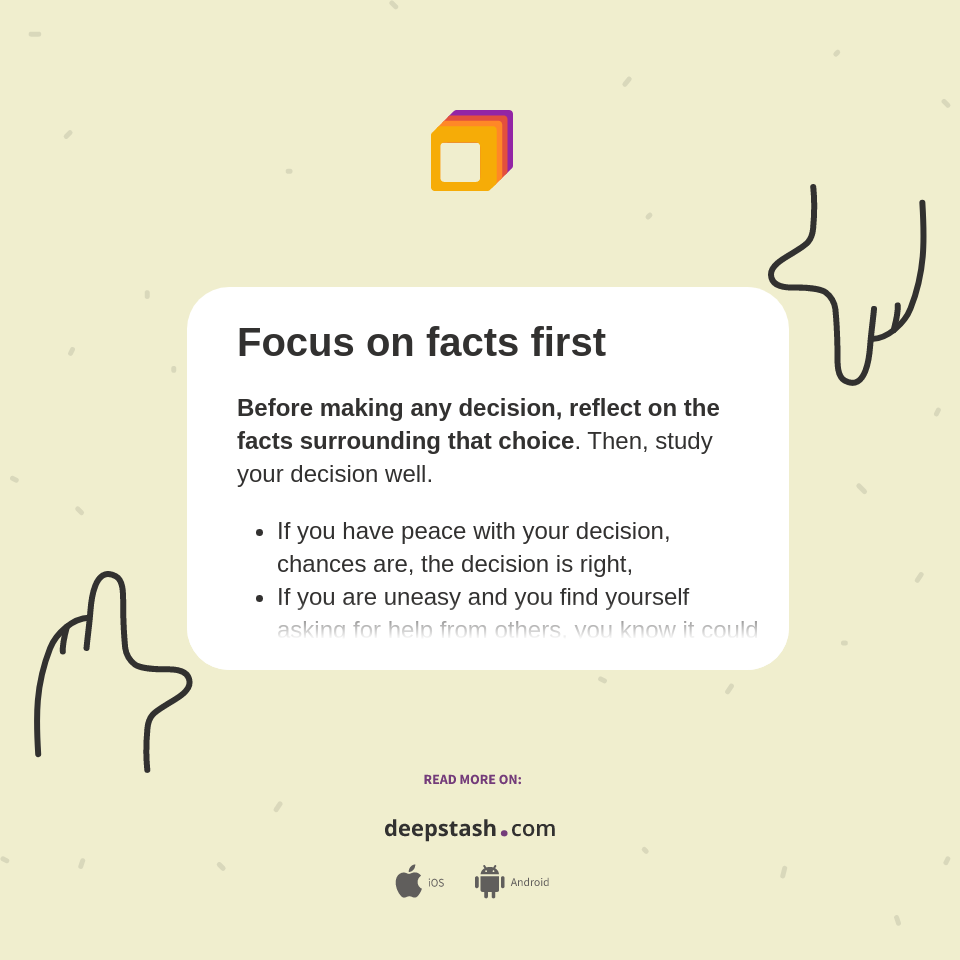 Focus on facts first - Deepstash
