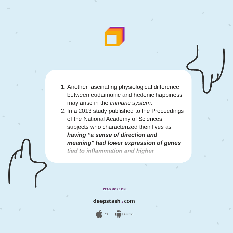 Another fascinating physiological difference between eudaimonic and ...