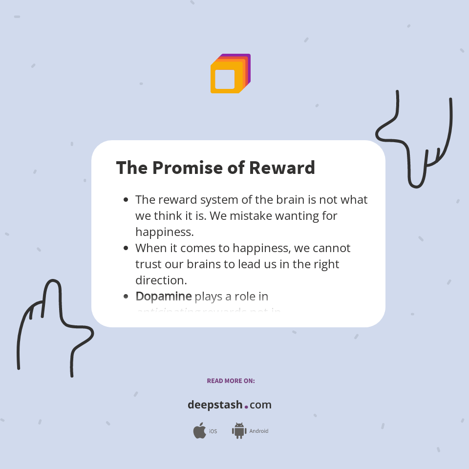 The Promise of Reward - Deepstash
