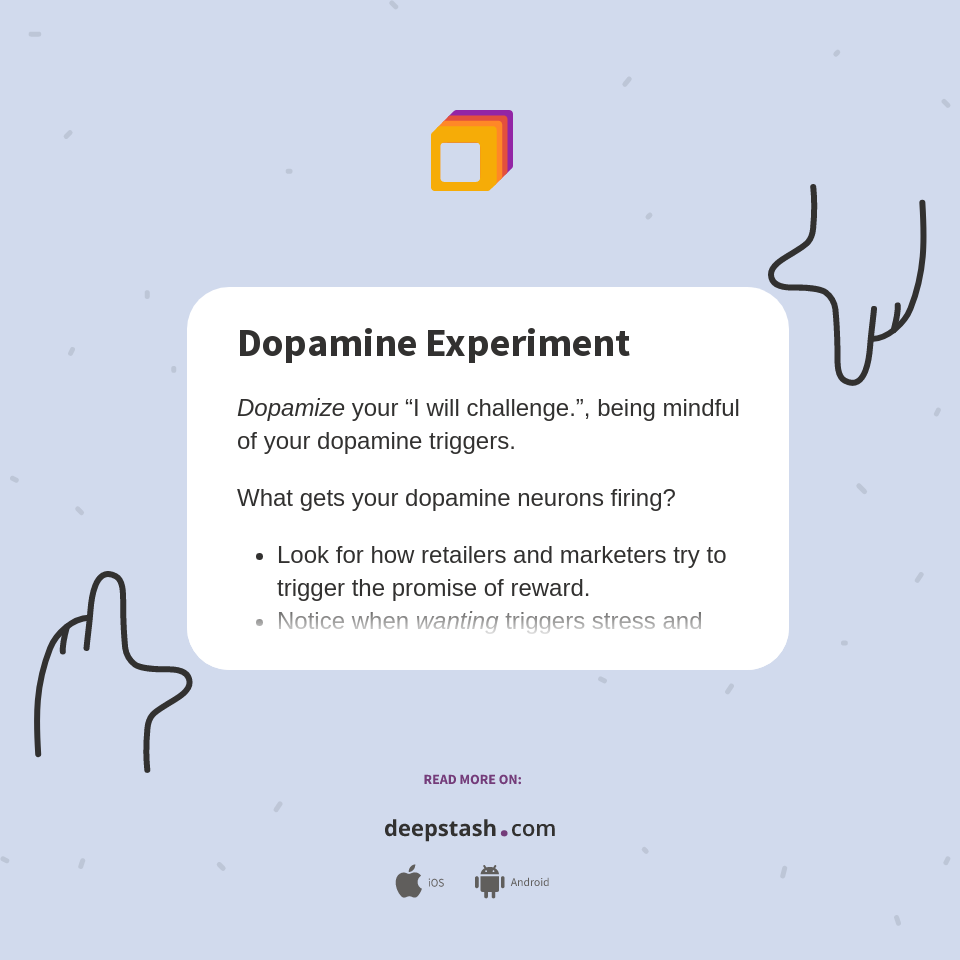 Dopamine Experiment - Deepstash