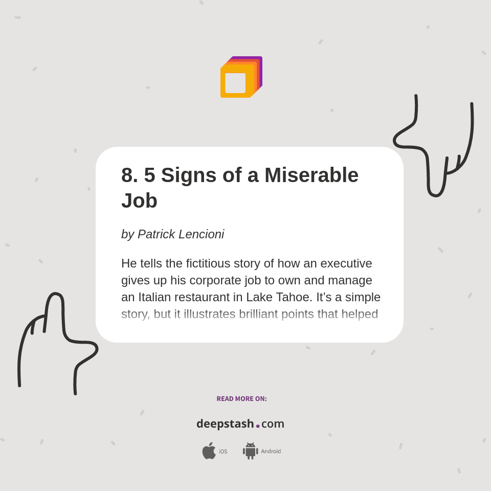 8. 5 Signs of a Miserable Job - Deepstash