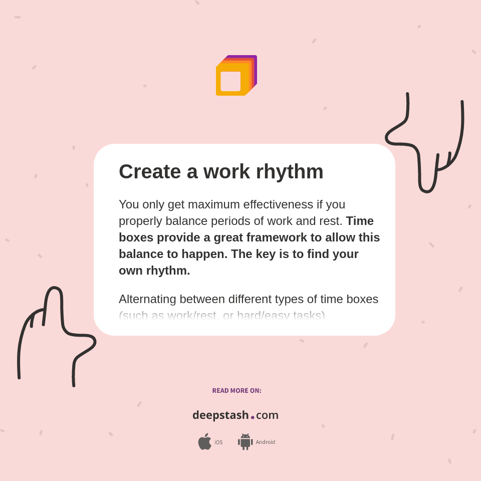 Create a work rhythm - Deepstash