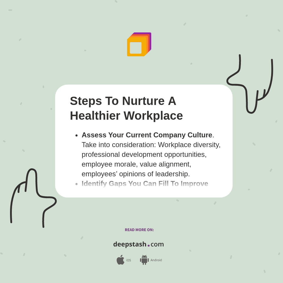 Steps To Nurture A Healthier Workplace - Deepstash