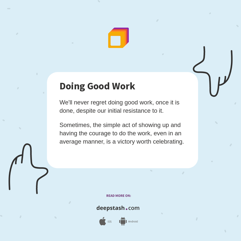 Doing Good Work - Deepstash