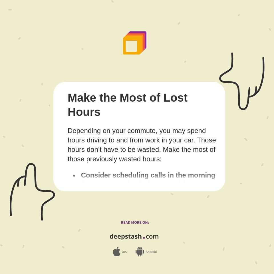 Make the Most of Lost Hours - Deepstash